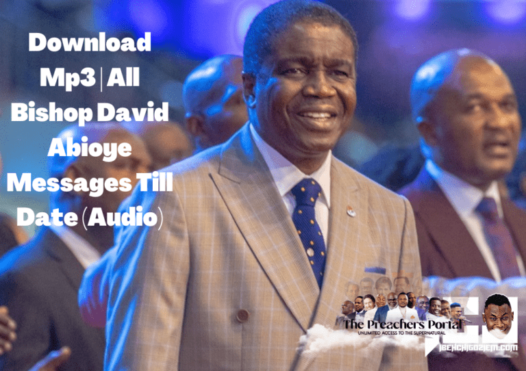 Download Mp3 | All Bishop David Abioye Messages (2023) Till Date (Audio ...