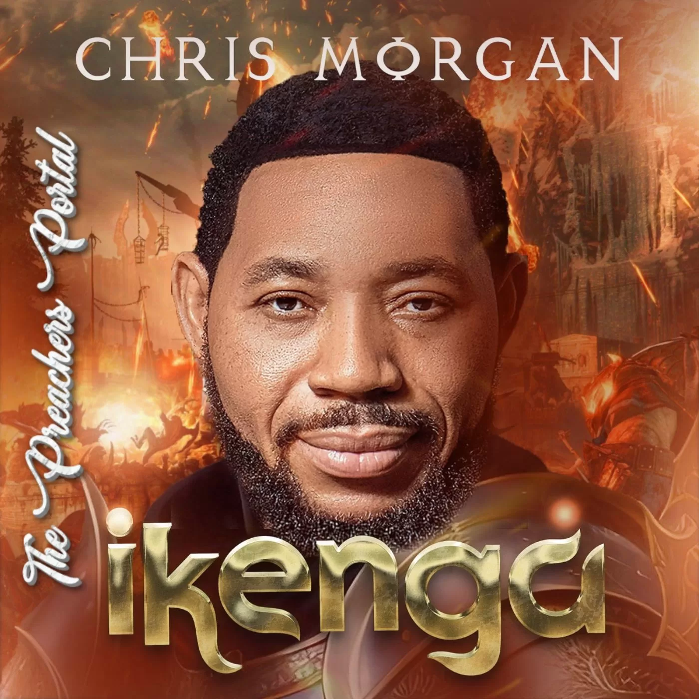 Chris Morgan – Ikenga || MP3 Audio & Lyrics » The Preachers Portal