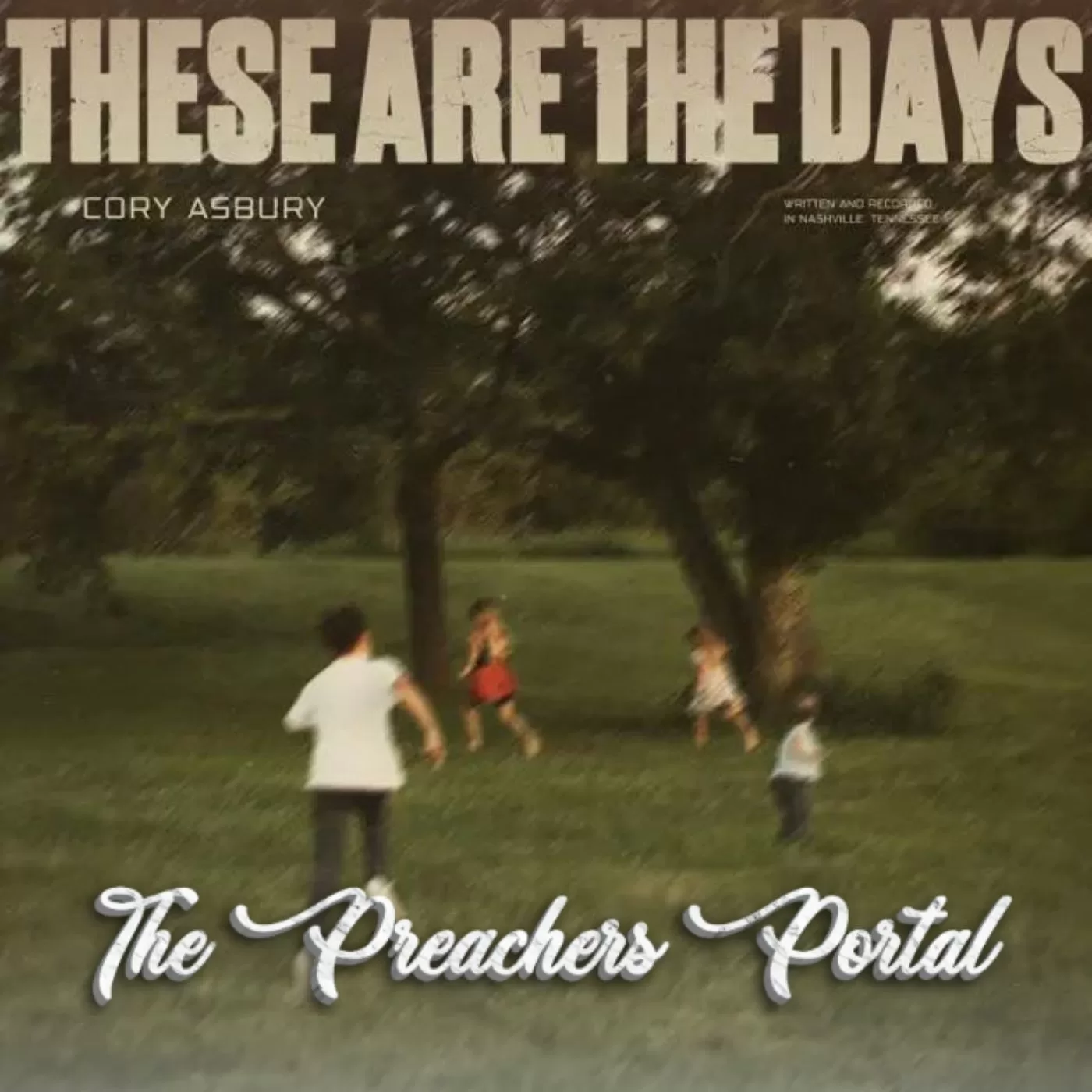 Cory Asbury – These Are The Days || Album (EP) MP3 Audio » The ...
